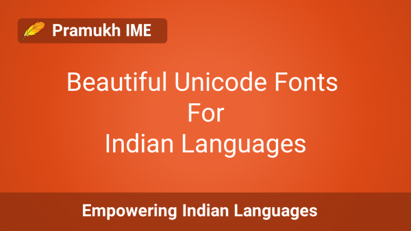 List of Unicode fonts for Indian languages - Pramukh IME